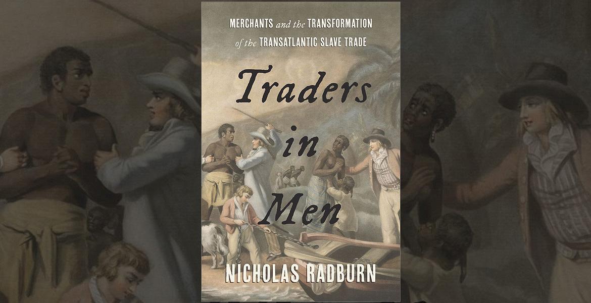 Nicholas Radburn, Traders in Men - Book Review | Get History